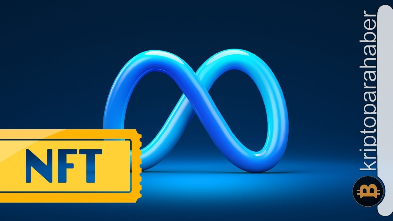 Meta, kullanıcıların beklediği NFT göndermelerine start veriyor…
